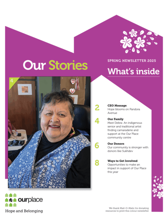Our Place Society Newsletter - Stories of Hope to Your Inbox
